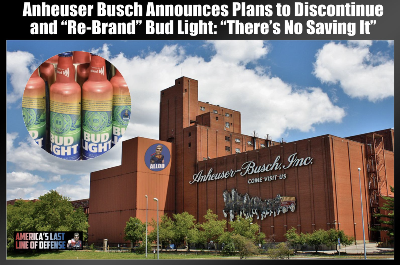 Fact Check: Anheuser Busch Will NOT Discontinue, Rebrand Bud Light, Did NOT Say 'We Can't Save ...